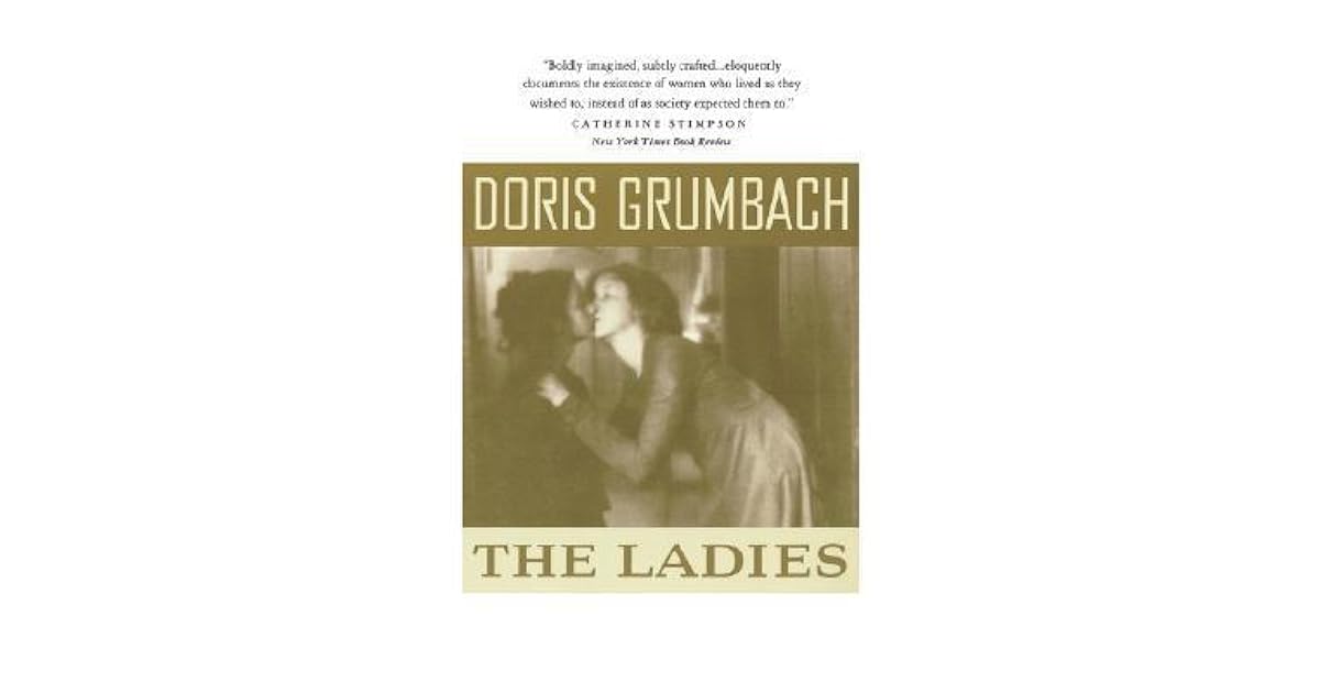 The Ladies by Doris Grumbach