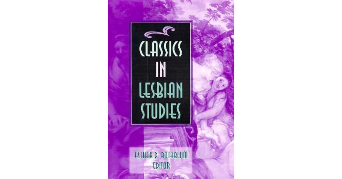 Classics in Lesbian Studies by Esther D. Rothblum