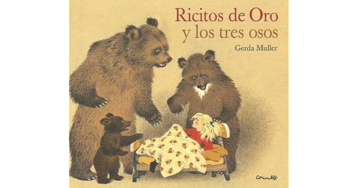 Ricitos De Oro Y Los Tres Osos/ Goldilocks and the Three Little Bears ...