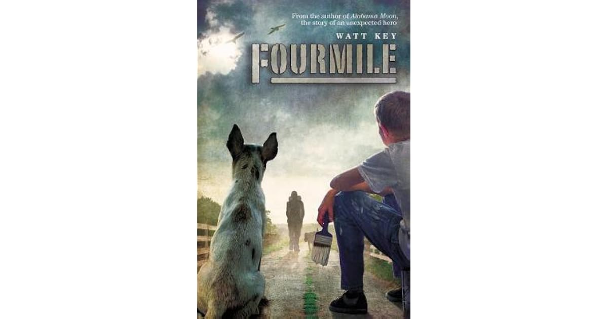 Fourmile by Watt Key