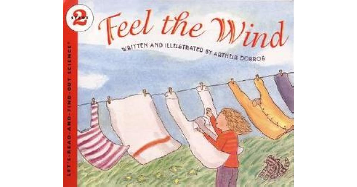 Feel the Wind by Arthur Dorros