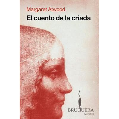 El cuento de la criada by Margaret Atwood — Reviews, Discussion ...