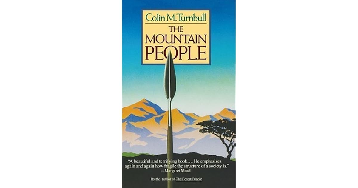 The Mountain People by Colin M. Turnbull