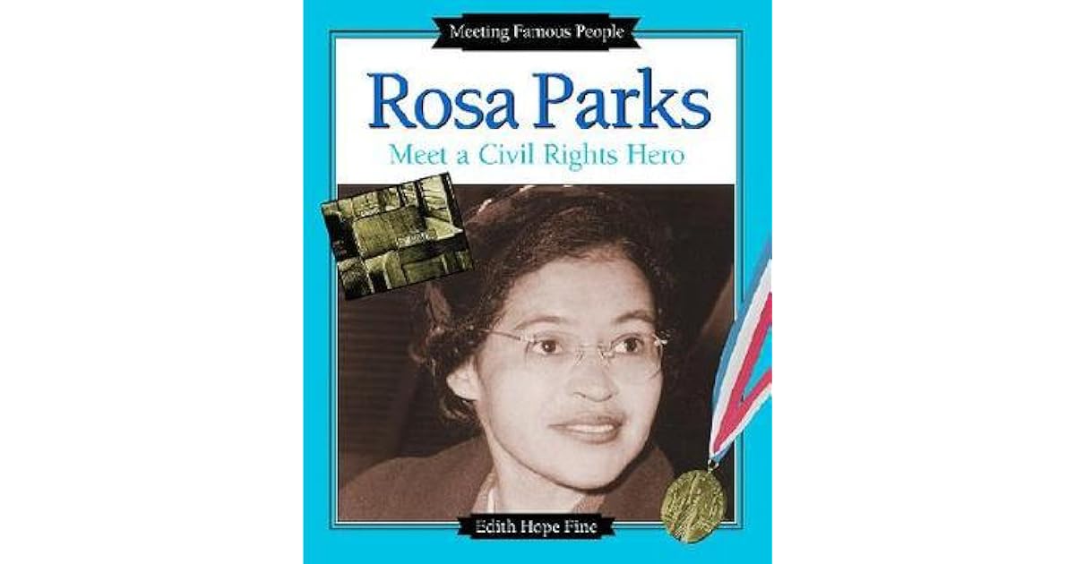 Rosa Parks: Meet a Civil Rights Hero by Edith Hope Fine