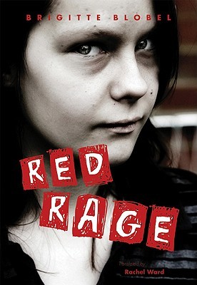 Red Rage by Brigitte Blobel
