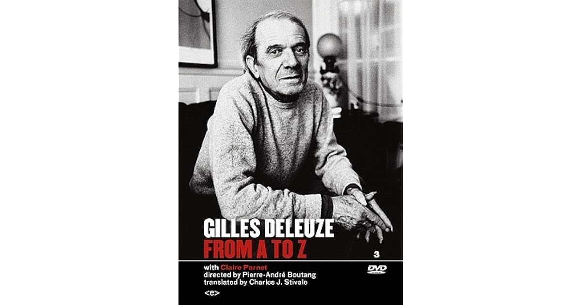 Gilles Deleuze from A to Z by Gilles Deleuze