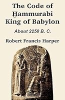 The Code of Hammurabi by Hammurabi