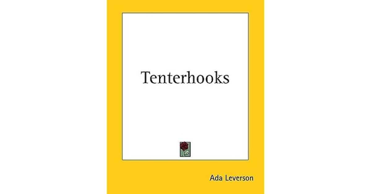 Tenterhooks by Ada Leverson