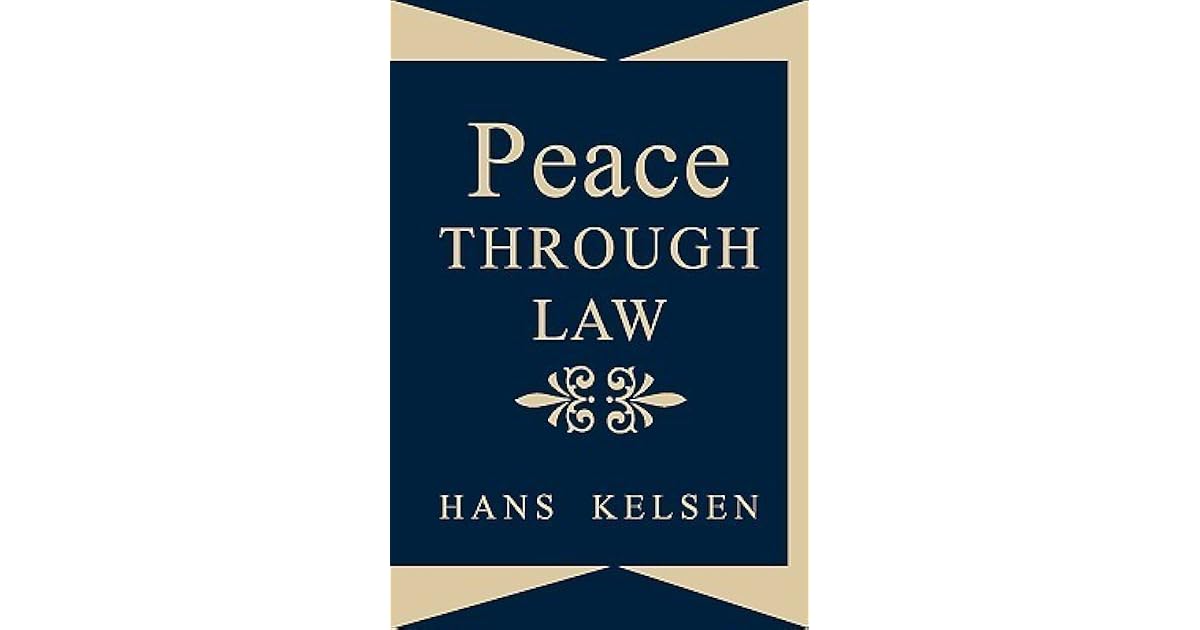 Peace Through Law by Hans Kelsen