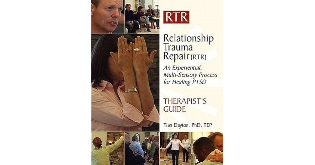 Relationship Trauma Repair Therapist Guide: Healing from the Post ...
