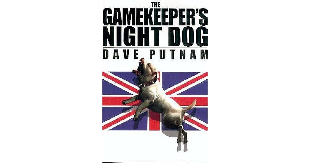 The Gamekeeper's Night Dog by Dave Putnam