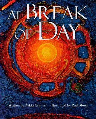 At Break of Day by Nikki Grimes