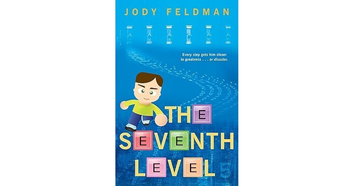The Seventh Level by Jody Feldman