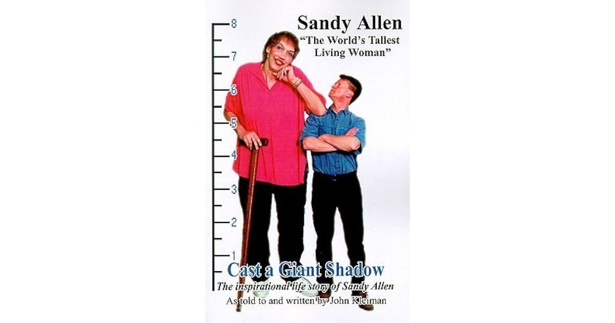 Cast a Giant Shadow: The Inspirational Life Story of Sandy Allen "The ...