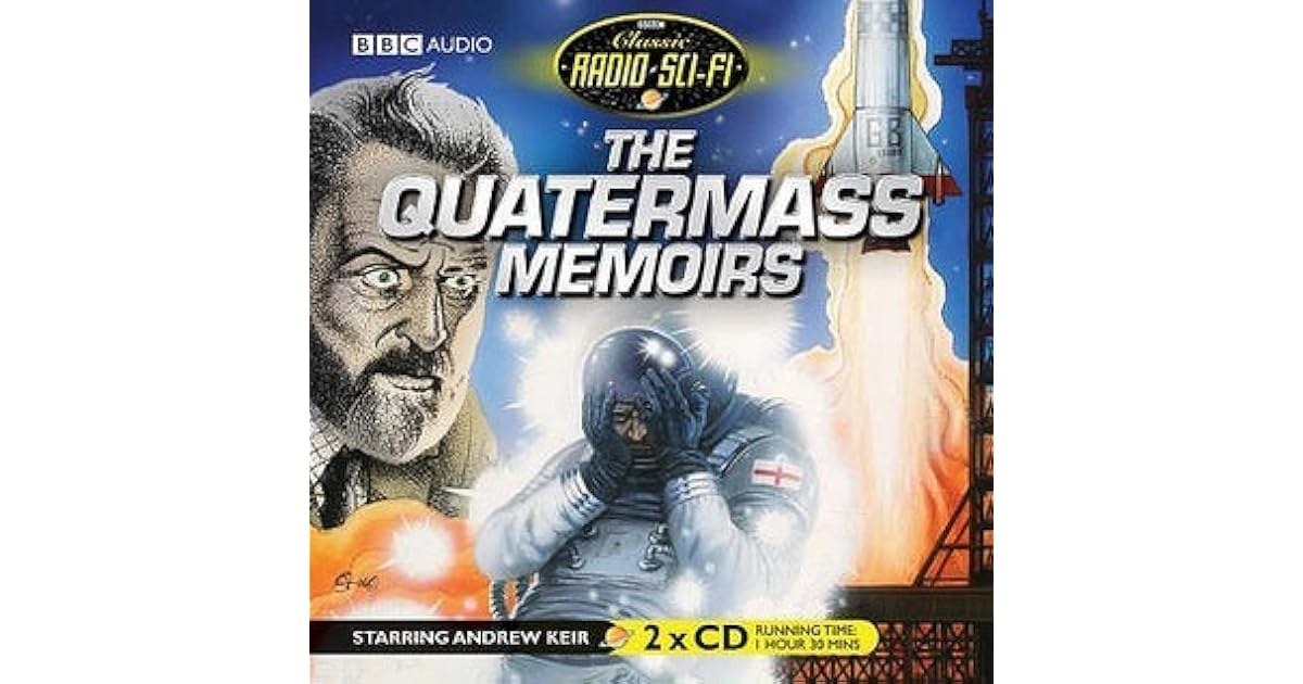 The Quatermass Memoirs by Nigel Kneale
