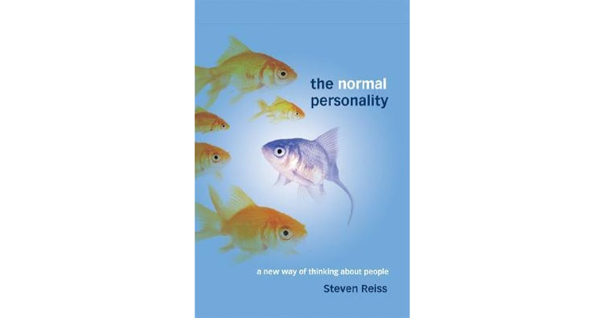 The Normal Personality by Steven Reiss
