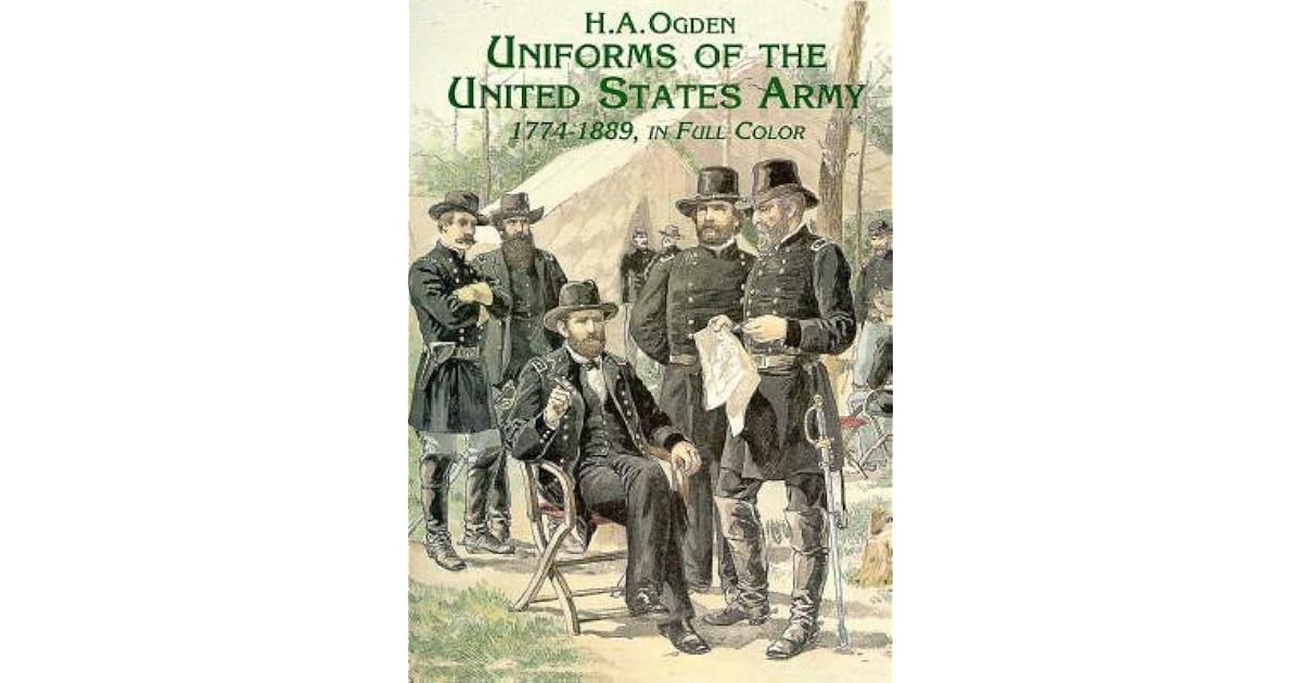 Uniforms of the United States Army, 1774-1889, in Full Color by Henry ...