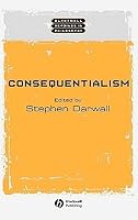 Consequentialism by Stephen L. Darwall