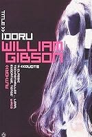 Idoru (Bridge #2) by William Gibson