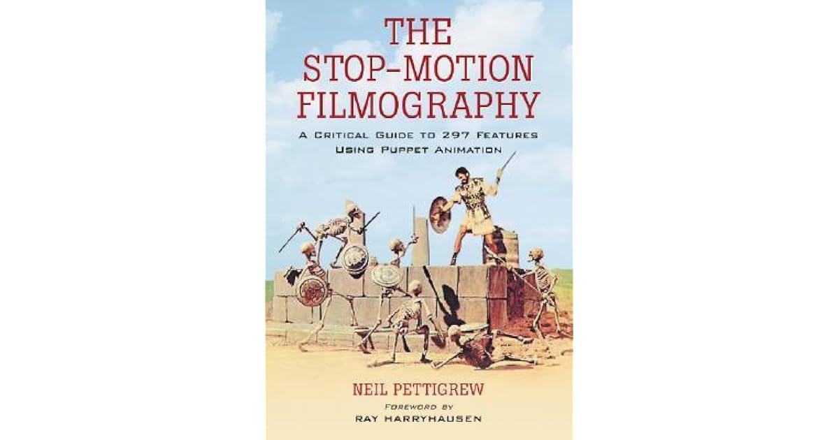 The Stop-Motion Filmography: A Critical Guide to 297 Features Using ...