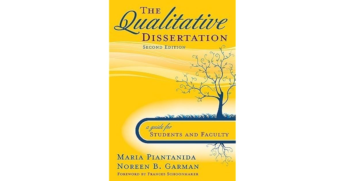 The Qualitative Dissertation: A Guide for Students and Faculty by Maria ...