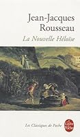 Julie, or the New Heloise by Jean-Jacques Rousseau