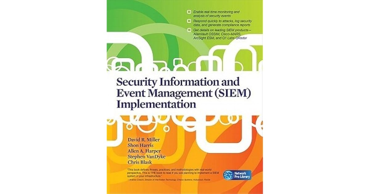 Security Information And Event Management Siem Implementation