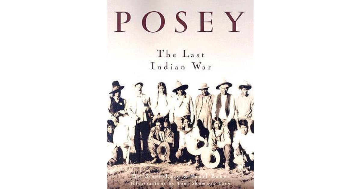 Posey: The Last Indian War by Steve Lacy