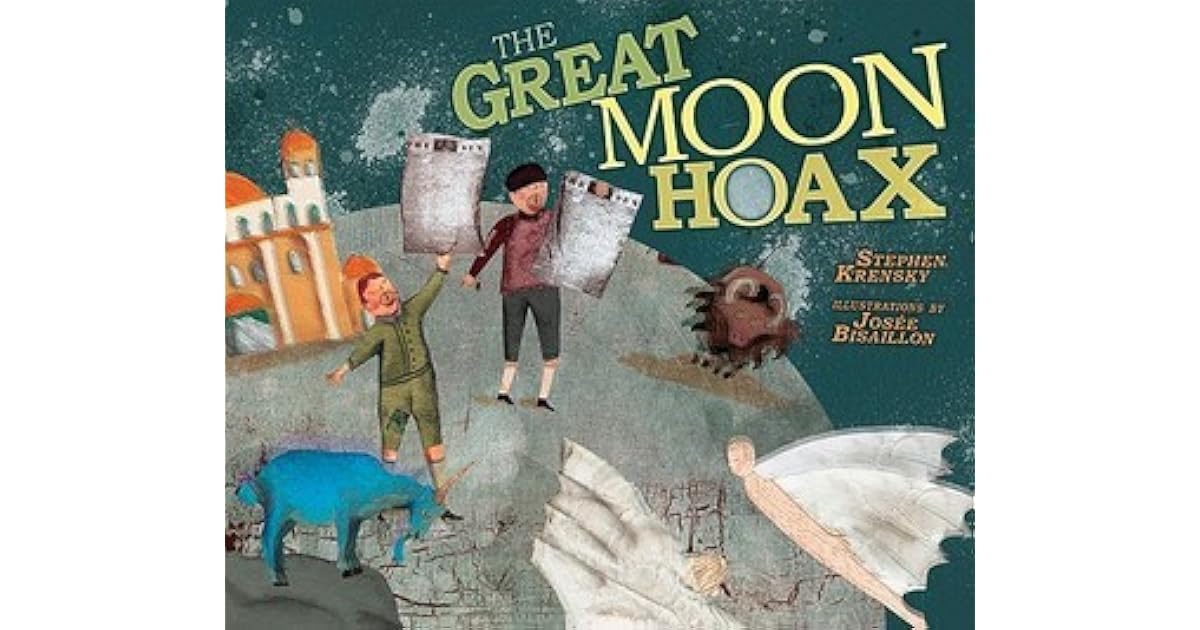 The Great Moon Hoax by Stephen Krensky