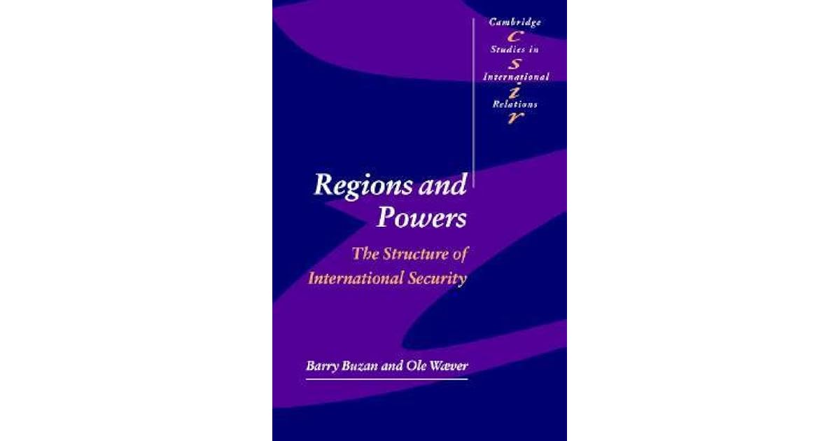 Regions and Powers by Barry Buzan