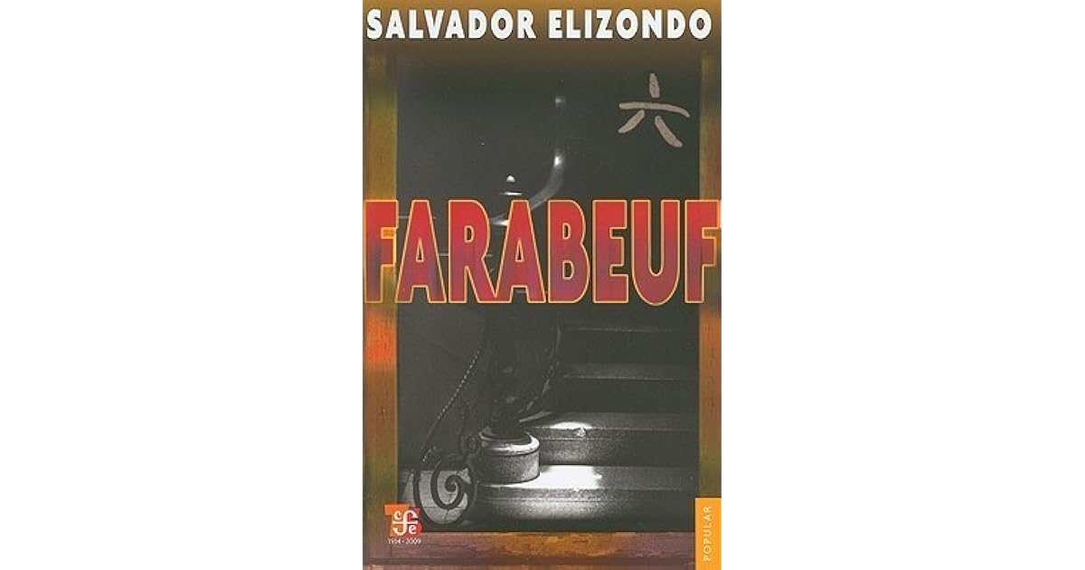 Farabeuf by Salvador Elizondo