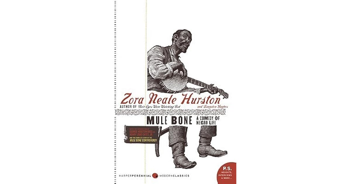 Mule Bone by Zora Neale Hurston