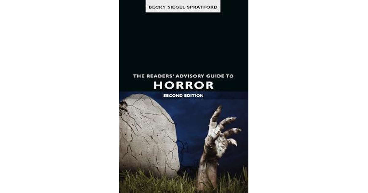 The Readers' Advisory Guide to Horror by Becky Siegel Spratford