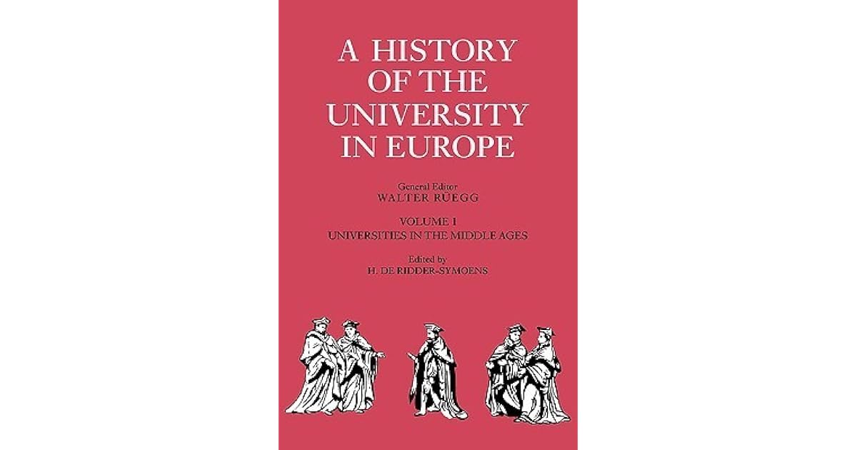 A History of the University in Europe, Volume 1: Universities in the ...