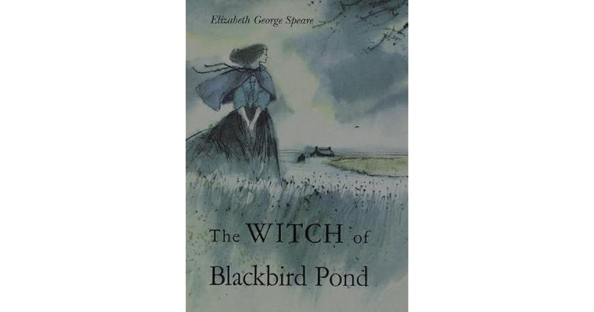 The Witch of Blackbird Pond by Elizabeth George Speare