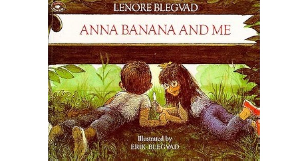 Anna Banana and Me by Lenore Blegvad