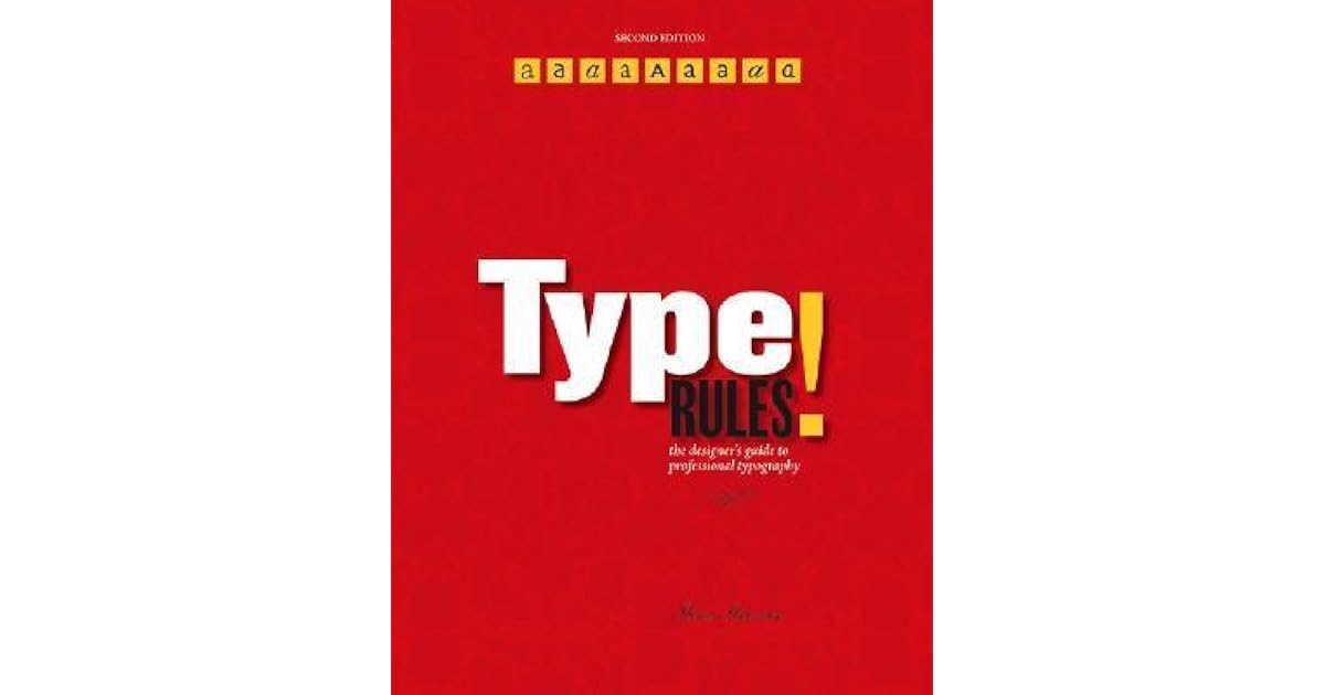 Type Rules!: The Designer's Guide to Professional Typography by Ilene ...