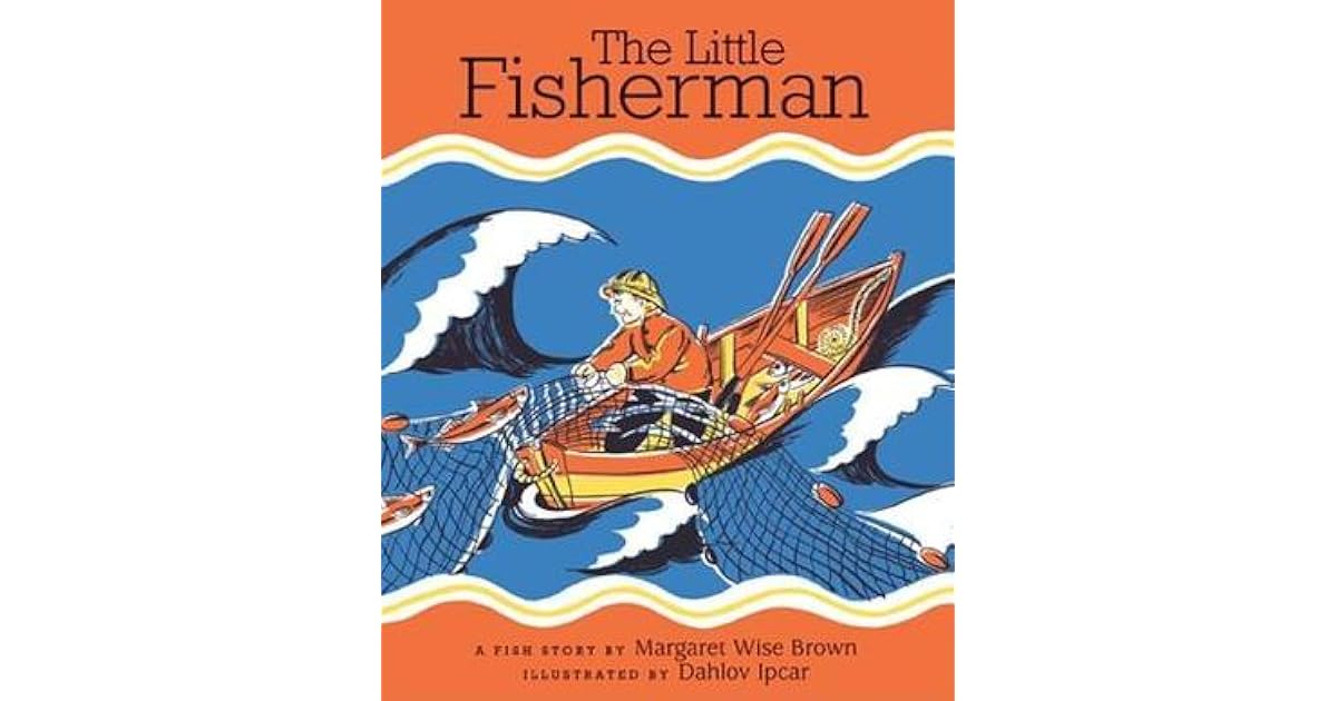 The Little Fisherman by Margaret Wise Brown