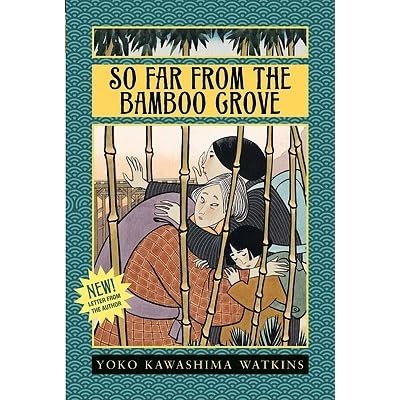 So Far from the Bamboo Grove by Yoko Kawashima Watkins — Reviews ...