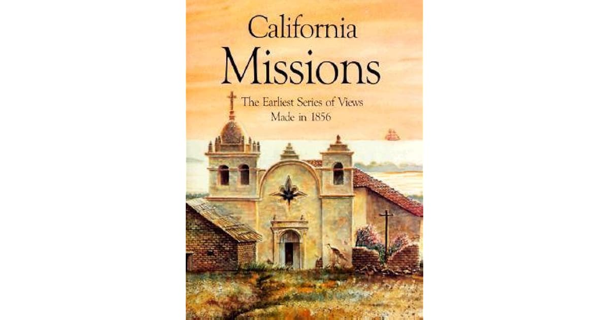 California Missions by Henry Miller