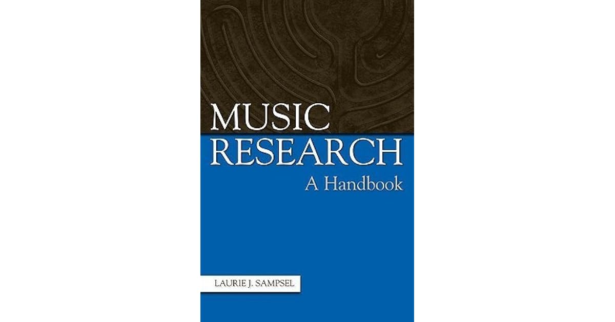 Music Research: A Handbook by Laurie J. Sampsel