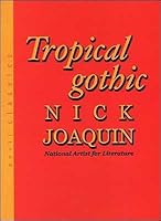 Tropical Gothic by Nick Joaquín