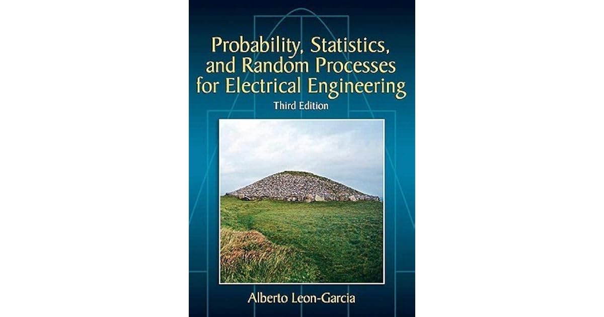 Probability, Statistics, and Random Processes for Electrical ...