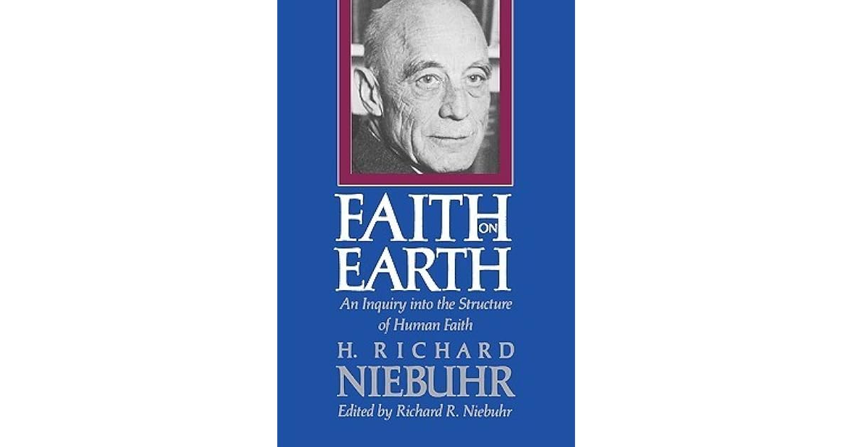 Faith on Earth: An Inquiry into the Structure of Human Faith by H ...