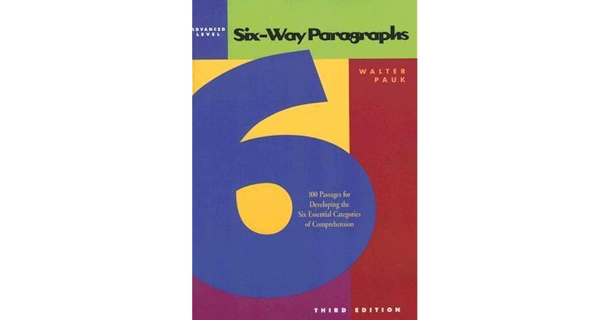 Six-Way Paragraphs: Advanced: 100 Passages for Developing the Six ...