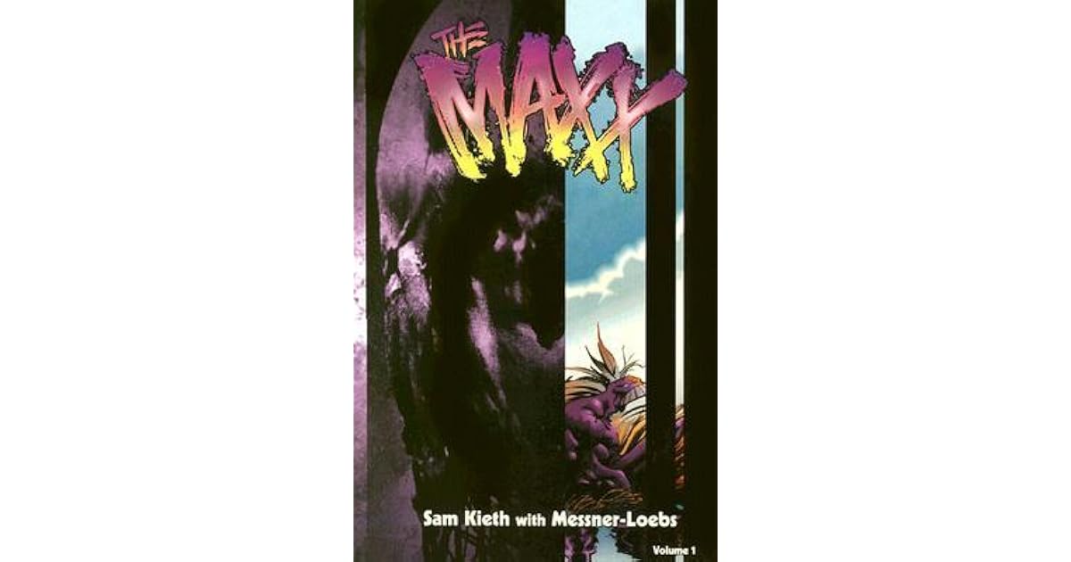 The Maxx, Vol. 1 by Sam Kieth