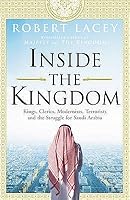 Inside the Kingdom by Robert Lacey — Reviews, Discussion, Bookclubs, Lists