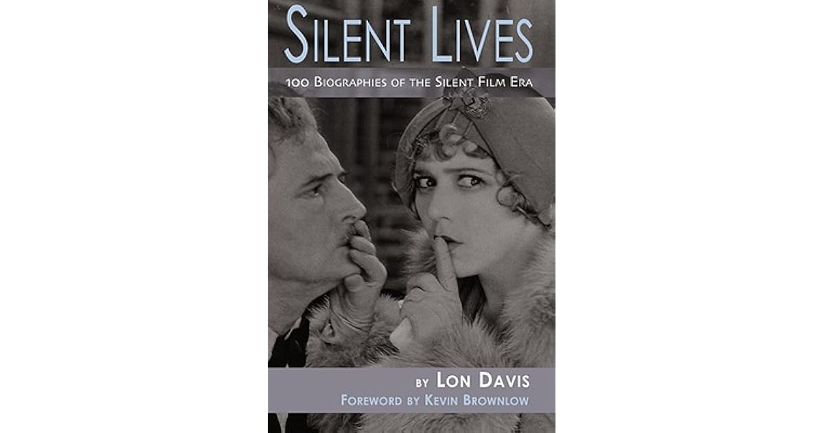 Silent Lives by Lon Davis