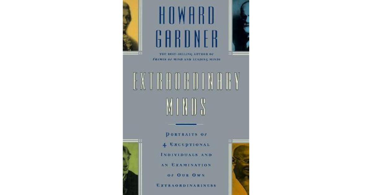 Extraordinary Minds: Portraits Of 4 Exceptional Individuals And An ...