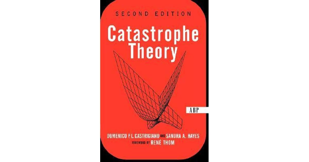 Catastrophe Theory by Domenico P.L. Castrigiano